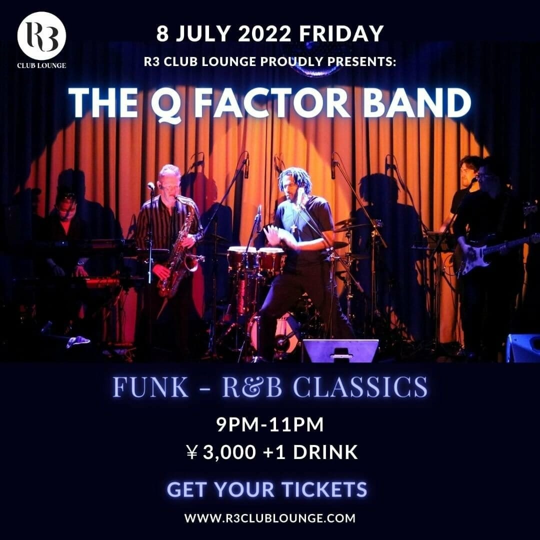 BLOG | 2022.7.8(金) The Q Factor Band Live@Club Lounge R3 六本木 | YOSHIO ...